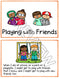 Playing with Friends Social Skills Story – Play Learn Create - Early ...
